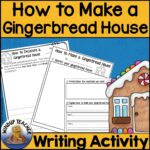 Gingerbread House How To Writing Activity - Made By Teachers