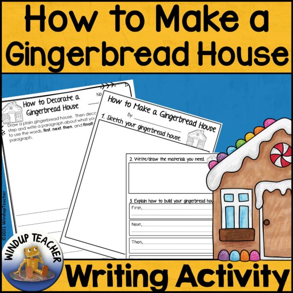 Gingerbread House How To Writing Activity - Made By Teachers