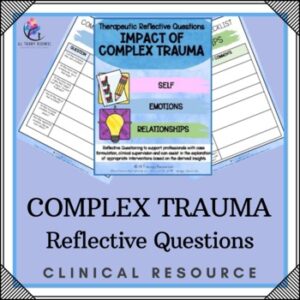 Complex Trauma Questions - Counseling Intake Tool - Made By Teachers