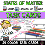 States of Matter Solids Liquids Gas Task Cards - Made By Teachers