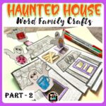 Haunted House Craft | Halloween Word Family Craft - Made By Teachers