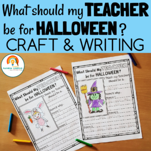 What Should My Teacher Be For Halloween | Writing - Made By Teachers