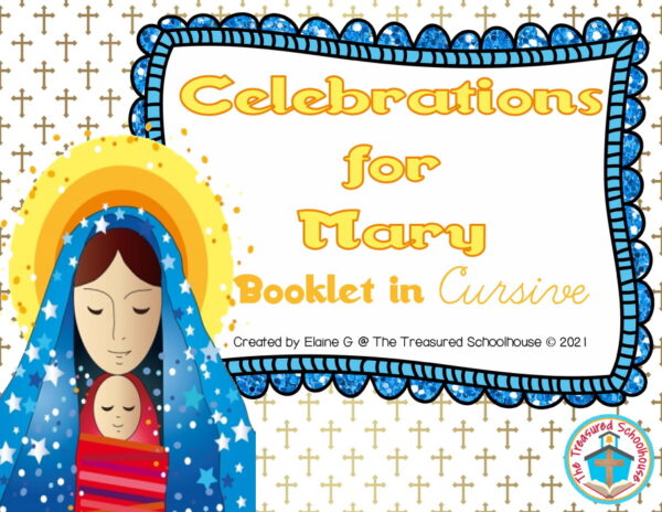 Celebrations for Mary Booklet in Cursive - Made By Teachers