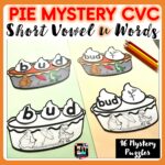 Pie Mystery CVC Short Vowel u Words | Made By Teachers