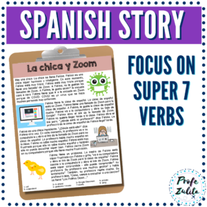 Spanish Story: Zoom | Super 7 Verbs | Made By Teachers