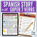 Spanish Story: Zoom | Super 7 Verbs - Made By Teachers
