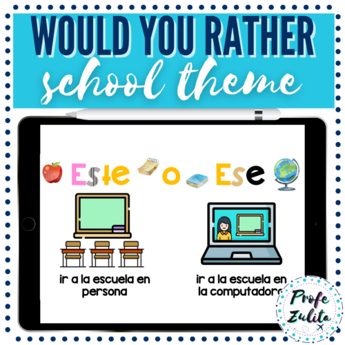Spanish School Vocabulary | Would You Rather? Game - Made By Teachers