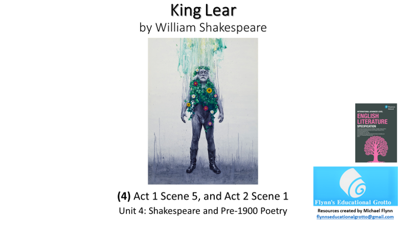 Literature Study: (4) King Lear – Act 1 Scene 5, a | Made By Teachers