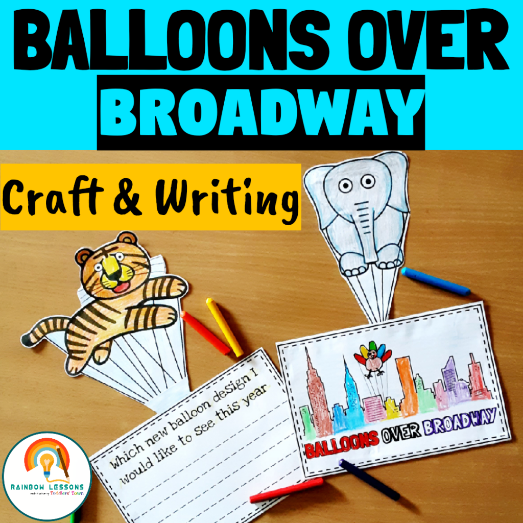 Balloons over Broadway Craft and Writing Activity | Made By Teachers