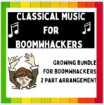 Classical Music for Boomwhackers Growing Bundle - Made By Teachers