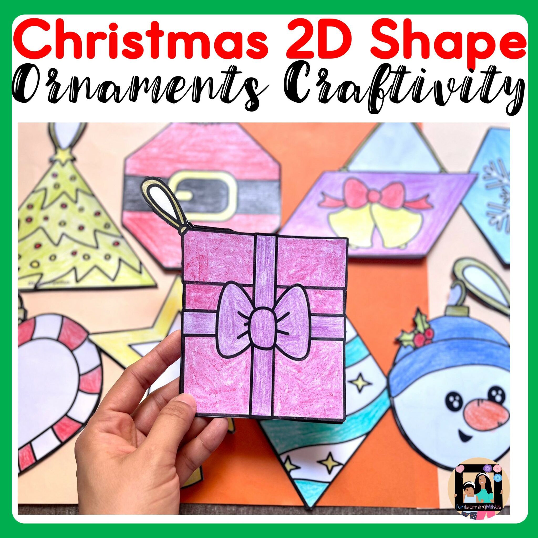 Christmas Ornament 2D Shapes Craftivity | Made By Teachers