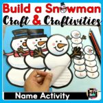 Build a Snowman Craft & Craftivities |Winter Craft - Made By Teachers
