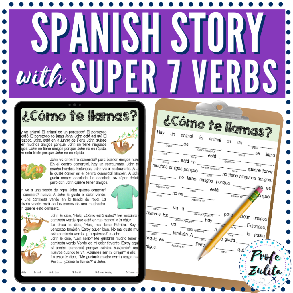 Spanish Story: Super 7 Verbs | Mini Unit | Made By Teachers