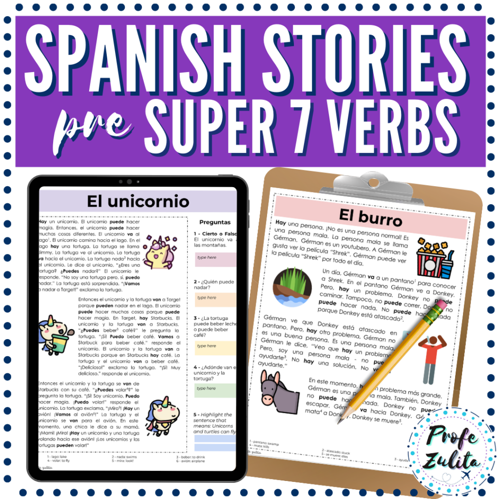 Spanish Stories: Pre - Super 7 Verbs | Unit | Made By Teachers