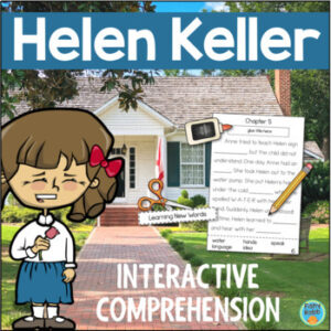 Helen Keller Interactive Reading Comprehension | Made By Teachers