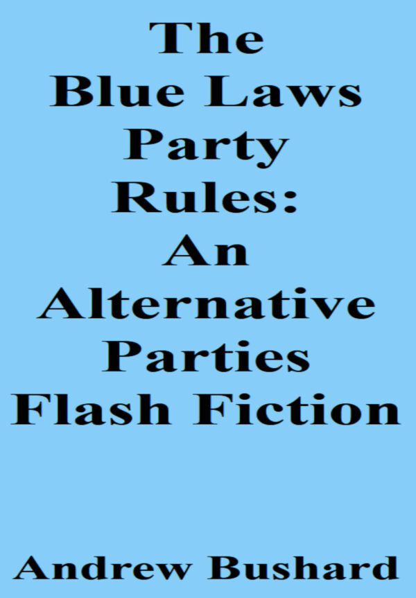 The Blue Laws Party Rules - Made By Teachers