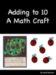 An Adding to 10 Math Craft | Made By Teachers