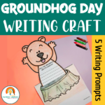 Groundhog Day Craft | Groundhog Day Writing Prompt - Made By Teachers