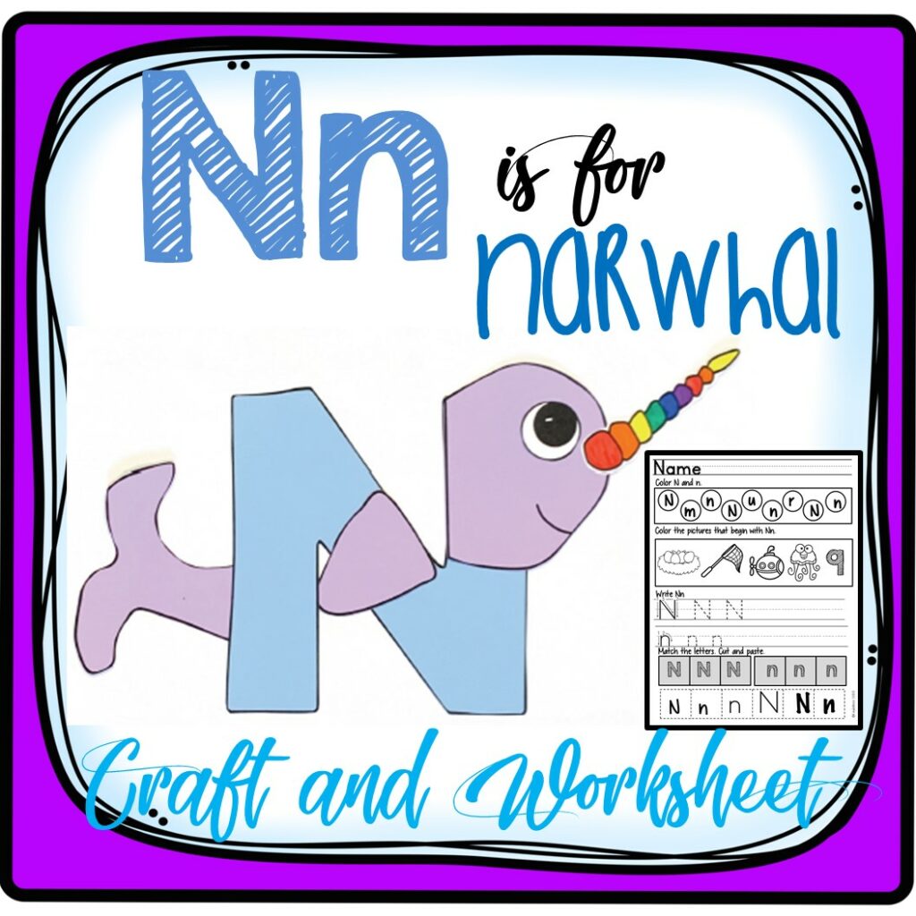 Letter Nn Craft, N is for Narwhal - Made By Teachers