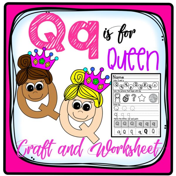 Letter Qq Craft, Q is for Queen - Made By Teachers