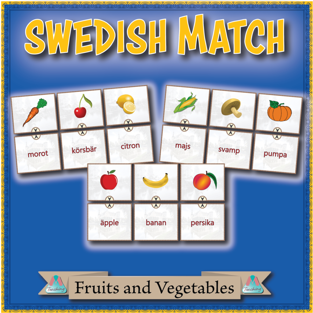 Swedish Match - Fruits and Vegetables - Made By Teachers