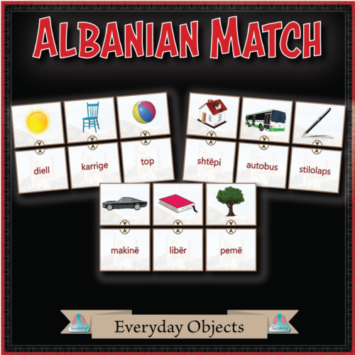 Albanian Vocabulary Match Bundle - Made By Teachers