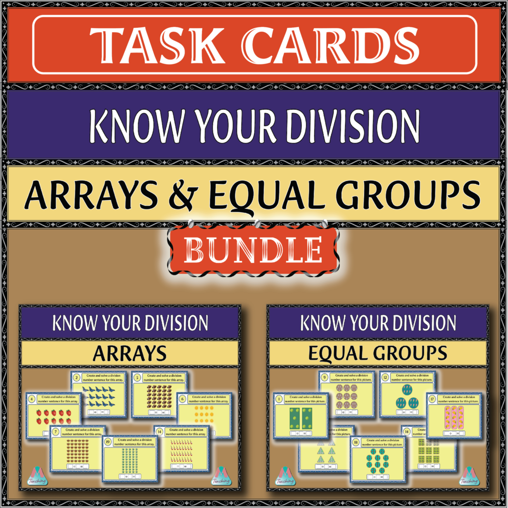 Division Task Cards - Arrays & Equal Groups Bundle | Made By Teachers
