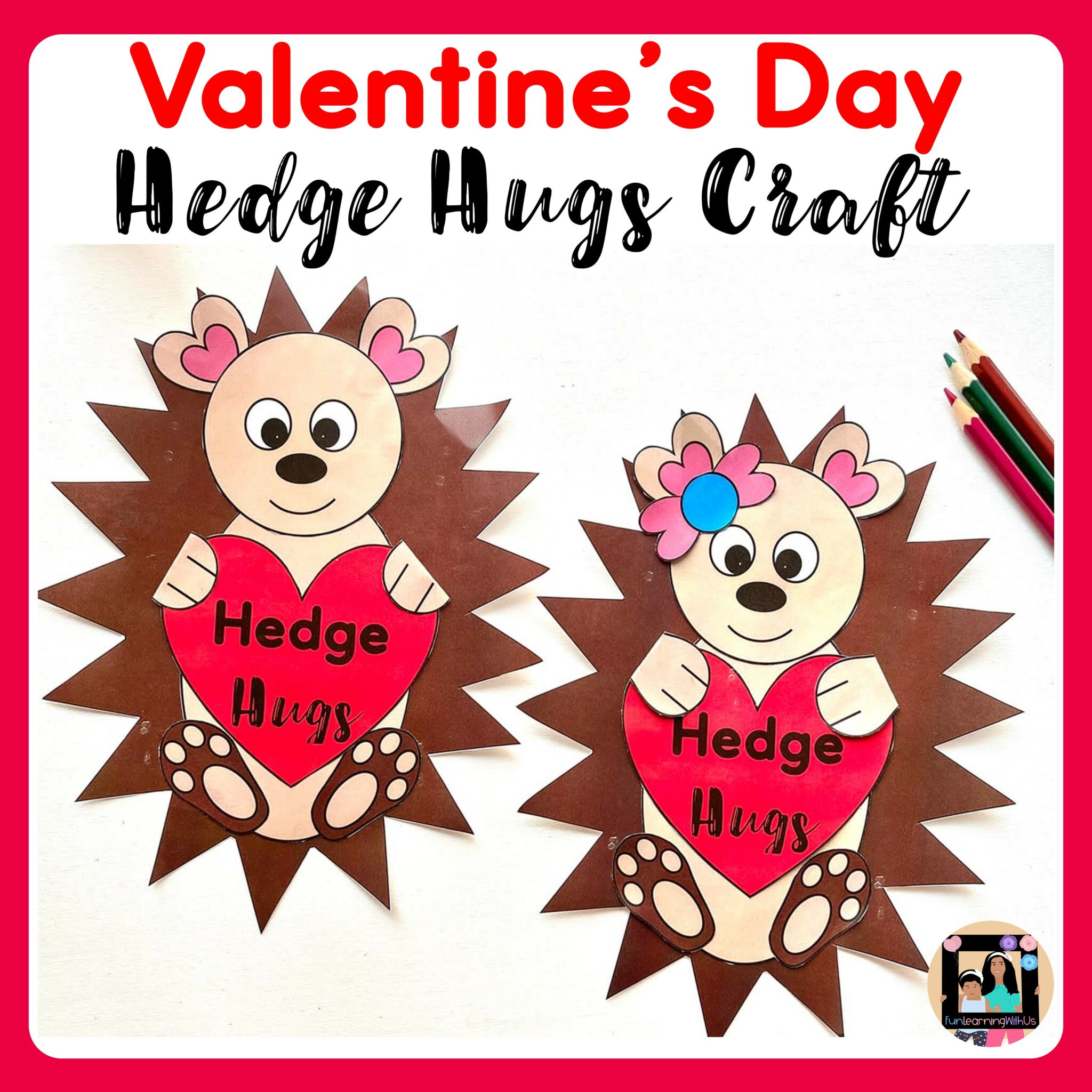 Valentine's Day Hedge Hugs Craft | Hedgehog Craft | Made By Teachers