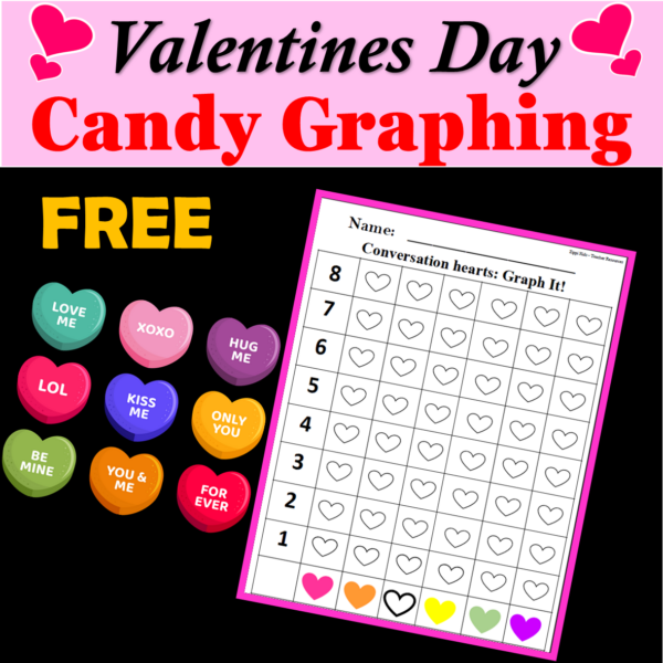 Conversation Candy hearts Graphing | Valentine Day - Made By Teachers