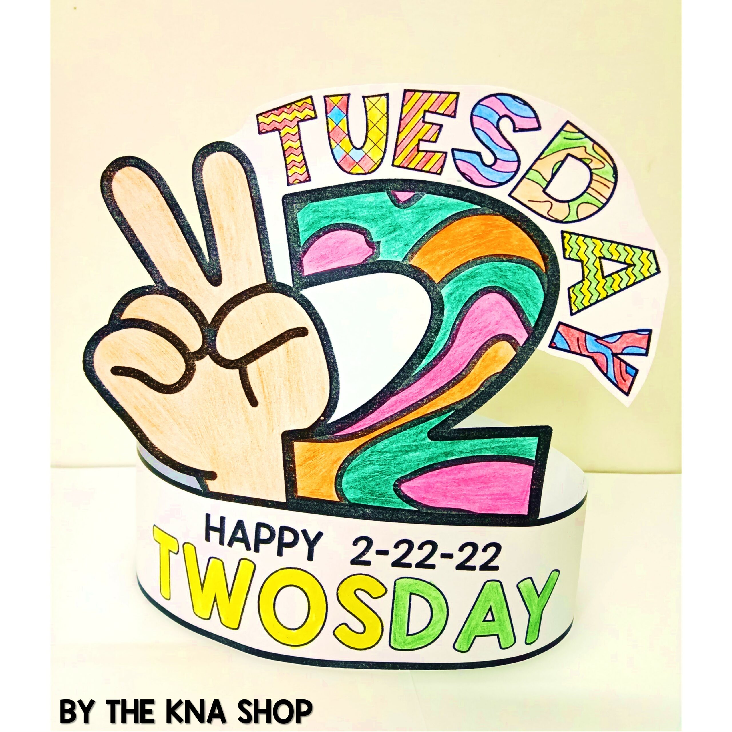 Twosday Twos Day 2s Tuesday 2-22-22 Crowns Hat - Made By Teachers