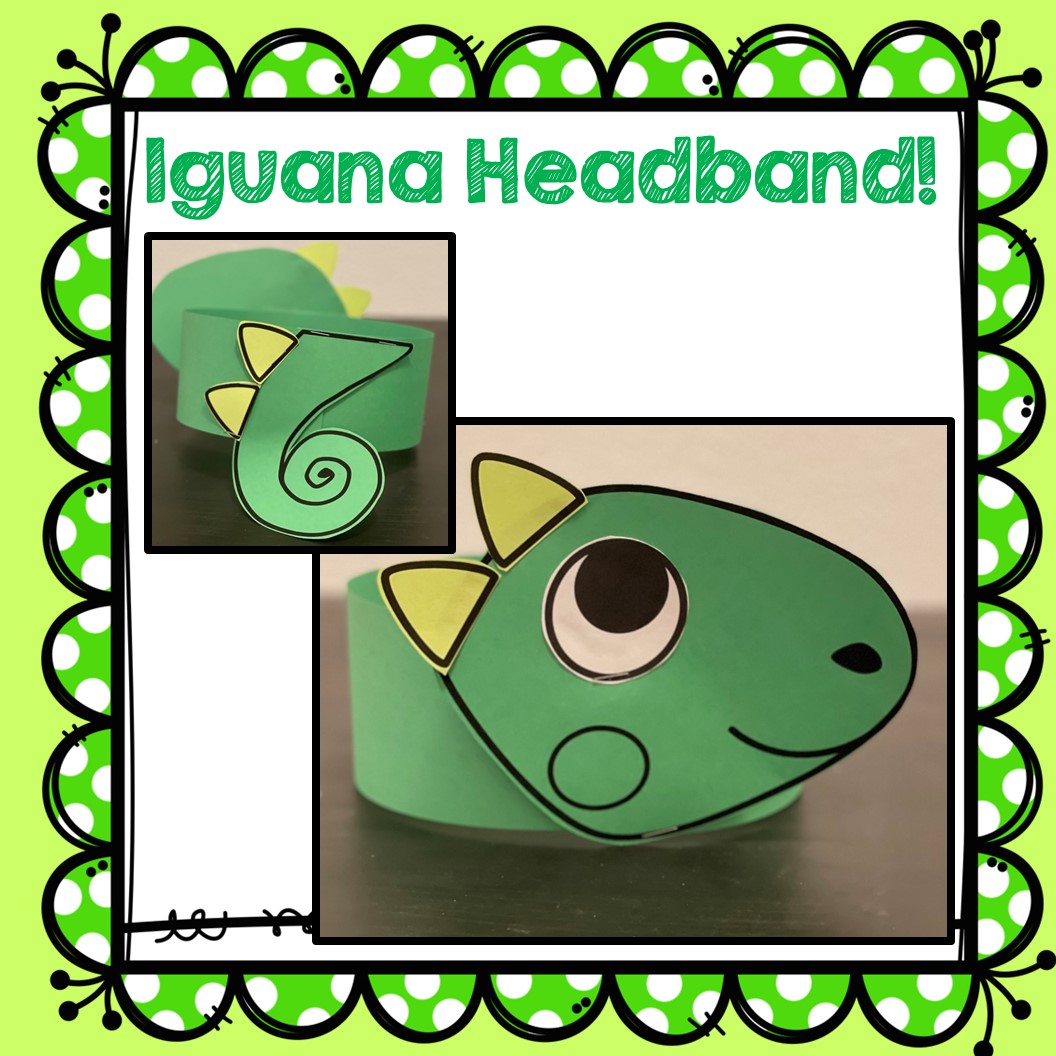 Iguana Craft Iguana Headband Craft Made By Teachers