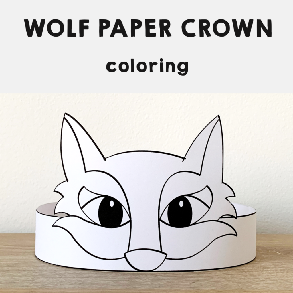 Wolf Paper Crowns Printable Coloring Craft - Made By Teachers