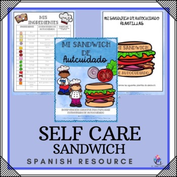 SPANISH VERSION - Self Care Sandwich | Made By Teachers
