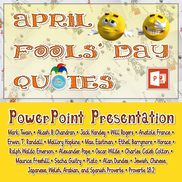 25 April Fools’ Day Quotes (PPT) - Made By Teachers