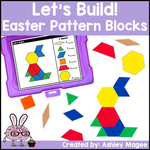 Let's Build - Easter Pattern Block Mats and Task Cards Center with ...