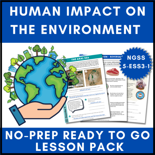 Human Impact on The Environment NGSS 5-ESS3-1 Grade 5 - Made By Teachers