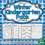 Winter Kindergarten Pack, No Prep, CCSS Aligned - Made By Teachers