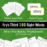 Fry's Third 100 Sight Words Fill-in-the-Blanks Worksheets + More ...