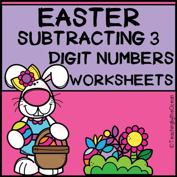 Subtracting 3 Digit Numbers Worksheets - Easter | Made By Teachers