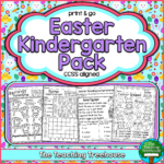 Easter Kindergarten Pack, No Prep, CCSS Aligned - Made By Teachers