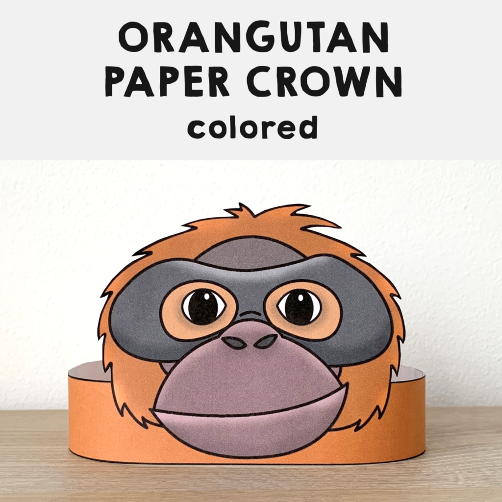 Orangutan Paper Crown Printable Asian Animal Costume Craft | Made By ...