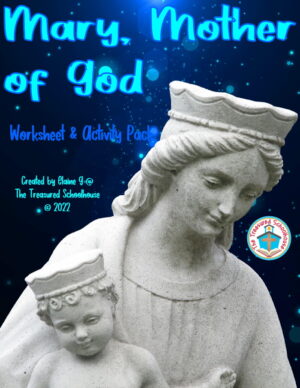 Mary, Mother of God Worksheet and Activity Pack - Made By Teachers