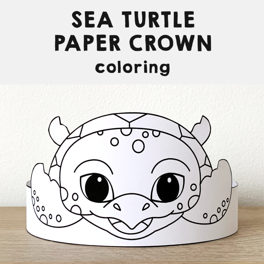 Sea Turtle Paper Crown Printable Ocean Sea Animal Coloring Craft | Made ...