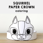 Squirrel Paper Crown Printable Forest Animal Coloring Craft - Made By ...