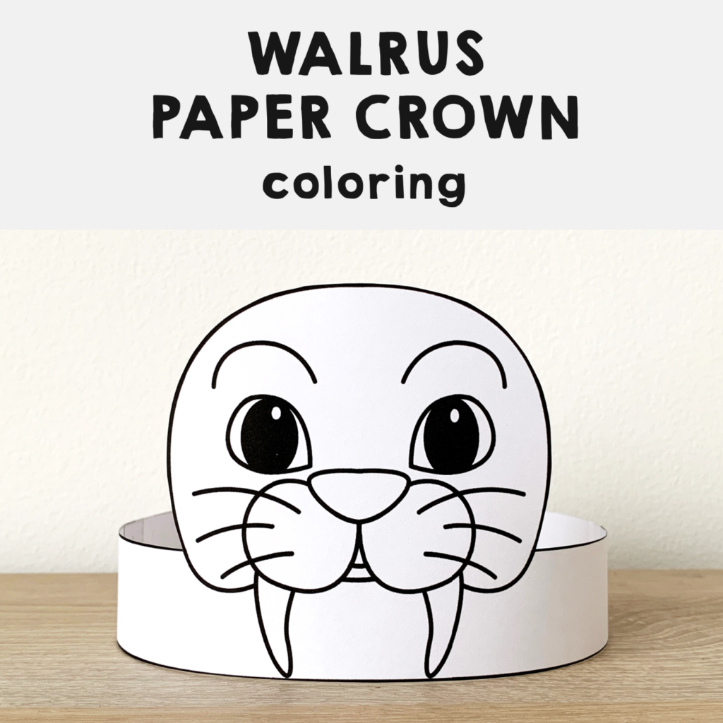 Walrus Paper Crown Printable Ocean Sea Animal Coloring Craft | Made By ...