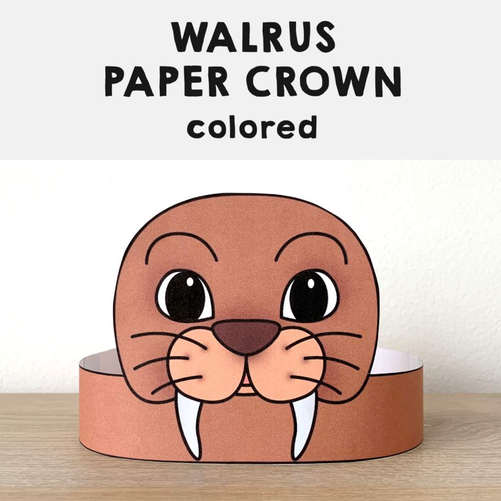 Walrus Paper Crowns Printable Ocean Sea Animal Coloring Craft - Made By ...