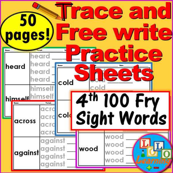 Trace and Free-Write Practice Sheets: 4th 100 FRY SIGHT WORDS! 4th-5th ...