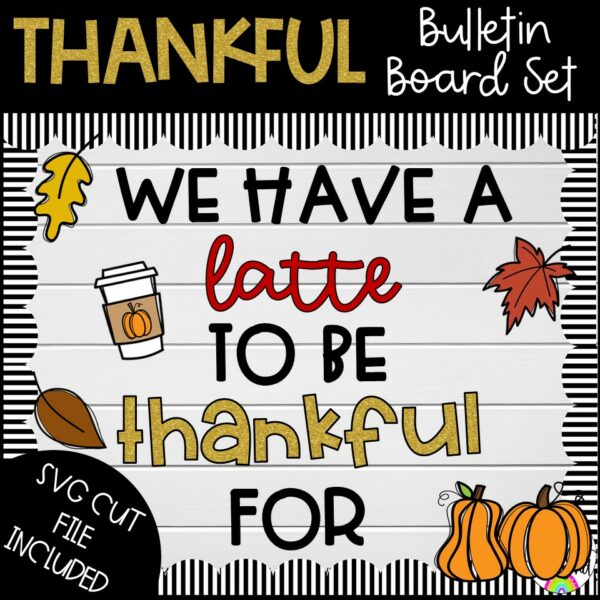 Thankful Bulletin Board Set | Printable & SVG - Made By Teachers