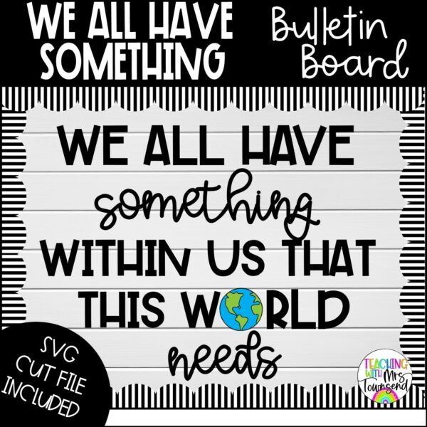 We All Have Something Bulletin Board Set - Made By Teachers