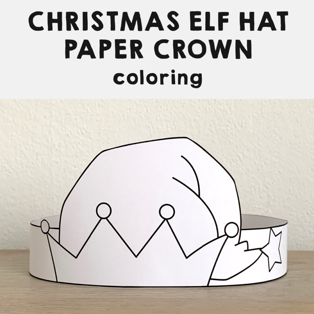 Christmas Elf Paper Hat Printable Coloring Craft Winter Christmas ...